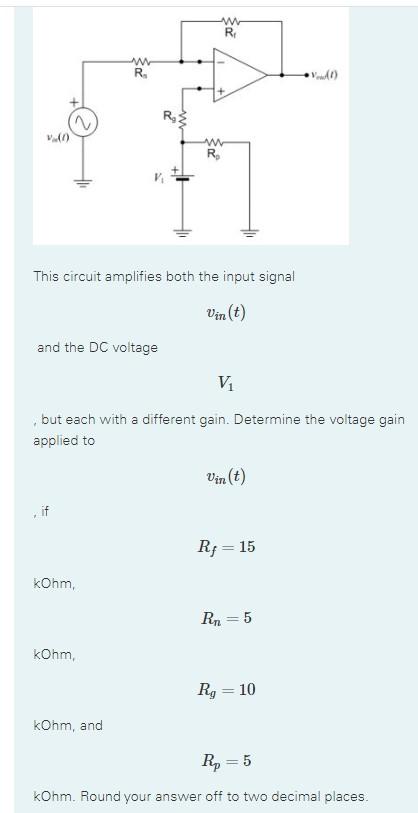 Solved This circuit amplifies both the input signal vin(t) | Chegg.com