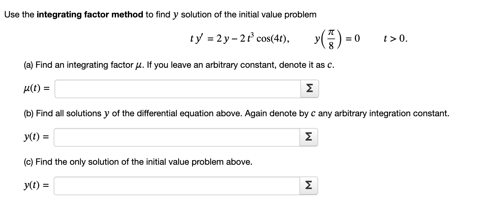 Solved Use the integrating factor method to find y solution | Chegg.com