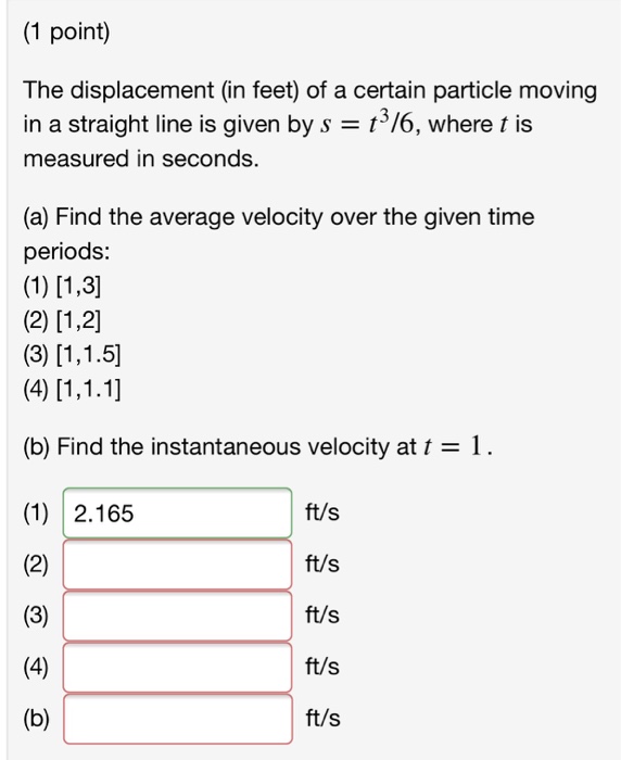 Solved (1 point) The displacement (in feet) of a certain | Chegg.com