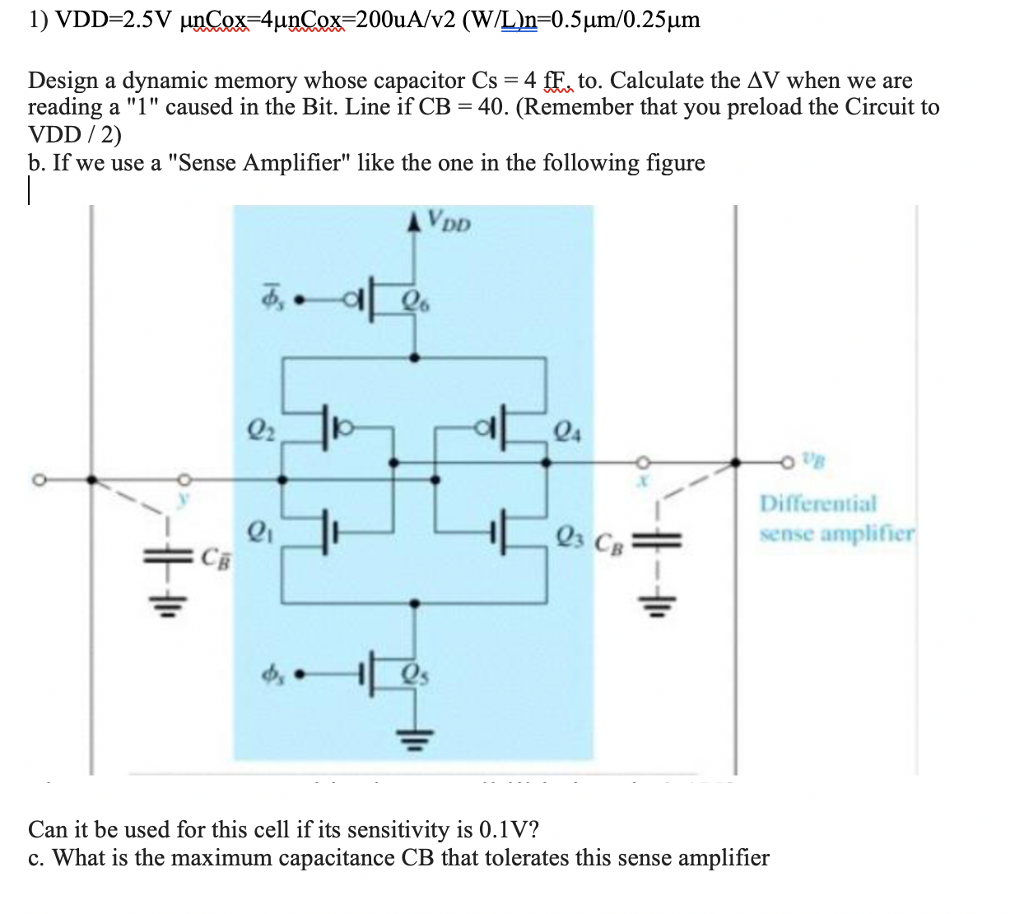Solved Design a dynamic memory whose capacitor Cs-4 to. | Chegg.com