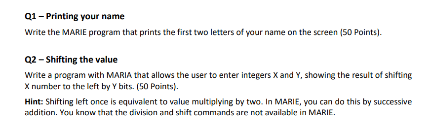 Solved Q1 - Printing your name Write the MARIE program that | Chegg.com