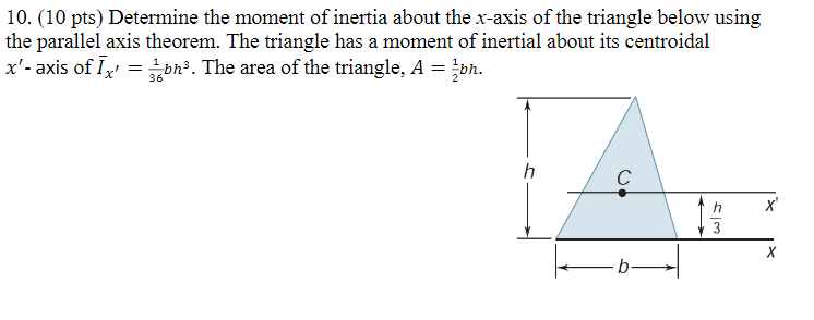 Solved 10. (10 pts) Determine the moment of inertia about | Chegg.com