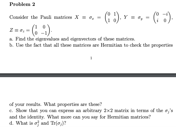 Solved Problem 2 0 1 (10),…, . C ) Consider the Pauli | Chegg.com