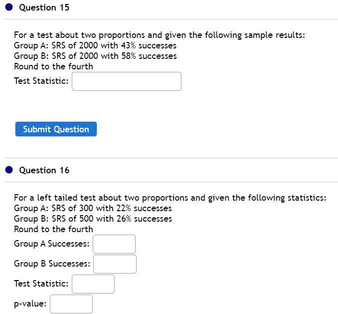 Solved For a test about two proportions and given the | Chegg.com