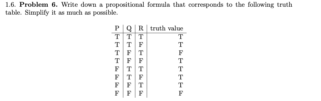 Solved 16 Problem 6 Write Down A Propositional Formula 7717