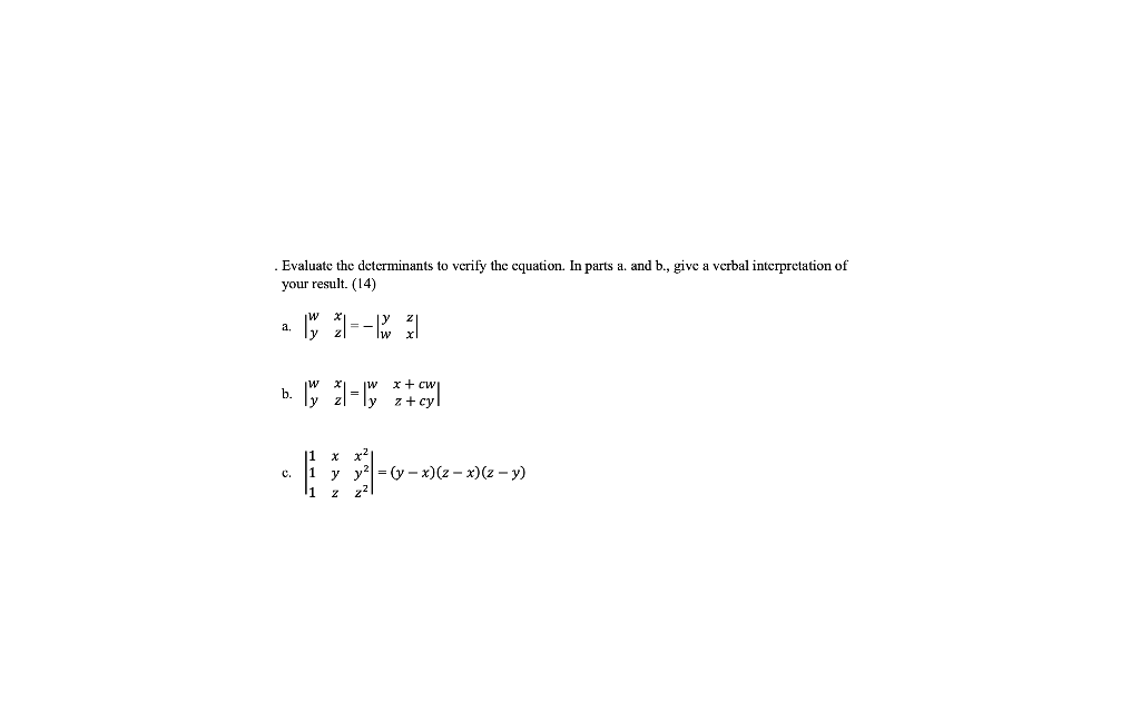 Solved Evaluate the determinants to verify the equation. In | Chegg.com