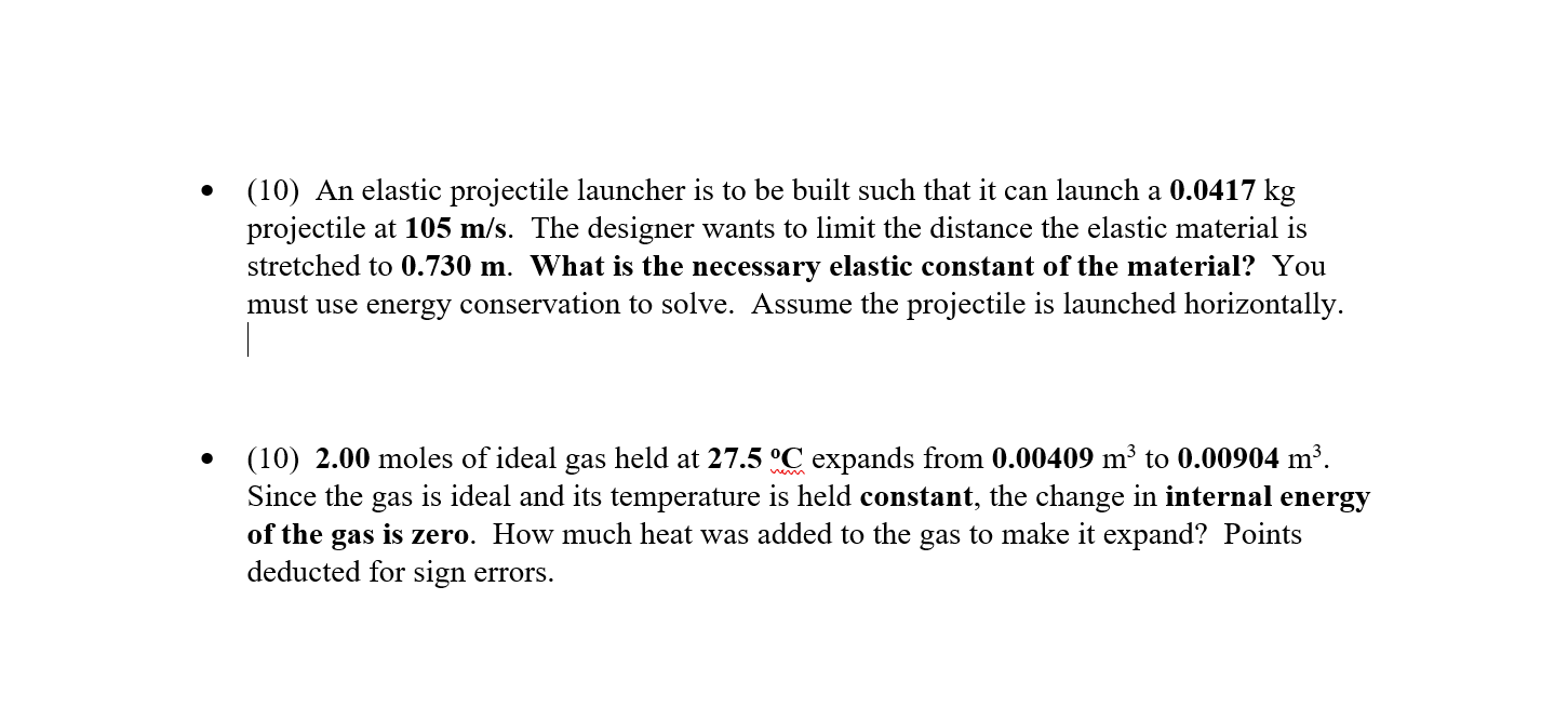Solved (10) An elastic projectile launcher is to be built | Chegg.com