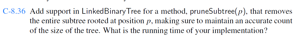 Solved -8.36 Add support in LinkedBinaryTree for a method, | Chegg.com