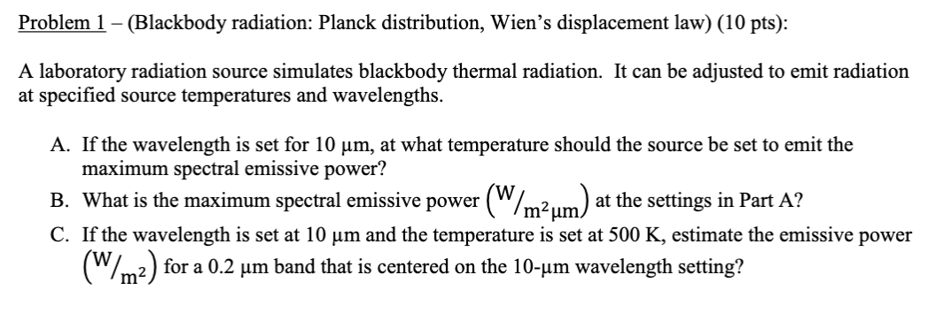 Solved Problem 1 - (Blackbody radiation: Planck | Chegg.com