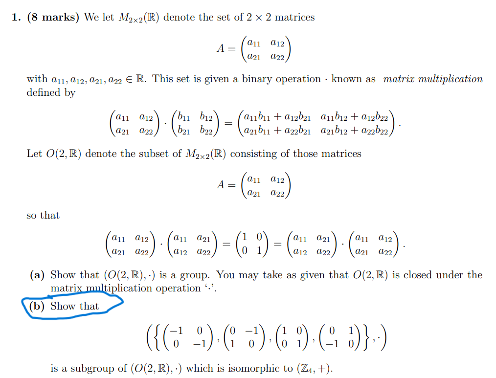 Solved 1. (8 marks) We let M2x2 (R) denote the set of 2 × 2 | Chegg.com