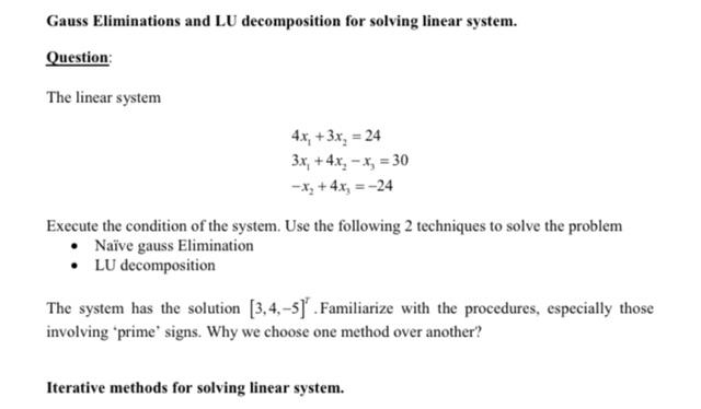 Solved Gauss Eliminations and LU decomposition for solving | Chegg.com