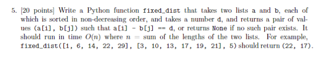 Solved 5. 20 points] Write a Python function fixed_dist that | Chegg.com