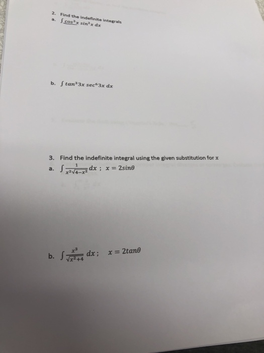 Solved 2 Find the sos'x indefinite integrals sin2x dx 3. | Chegg.com