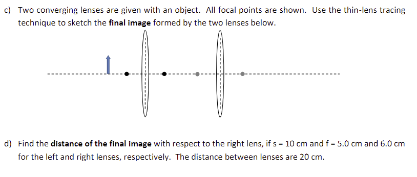 Solved 3. In this problem, you need to draw a ray diagram | Chegg.com