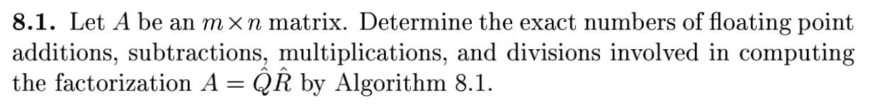 Solved 8.1. Let A be an m×n matrix. Determine the exact | Chegg.com