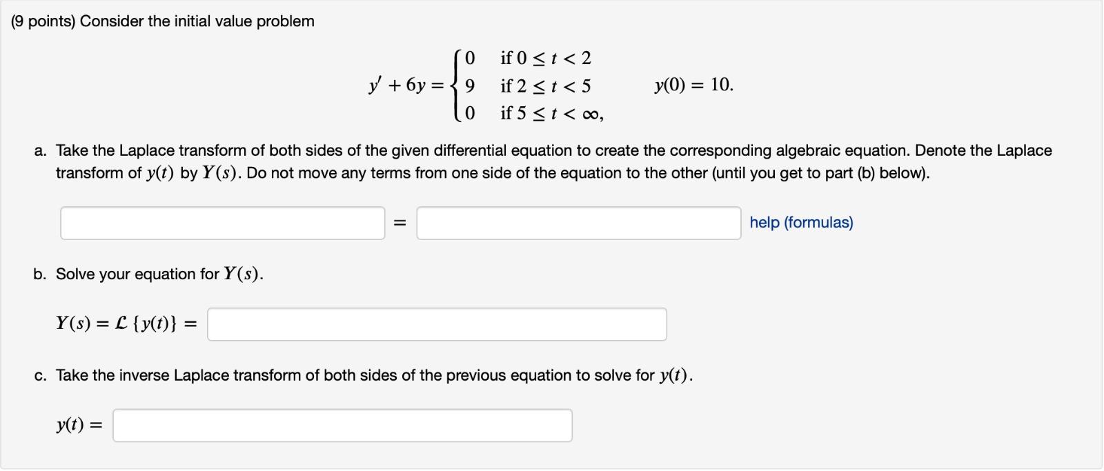 Solved (9 points) Consider the initial value problem y' + 6y | Chegg.com