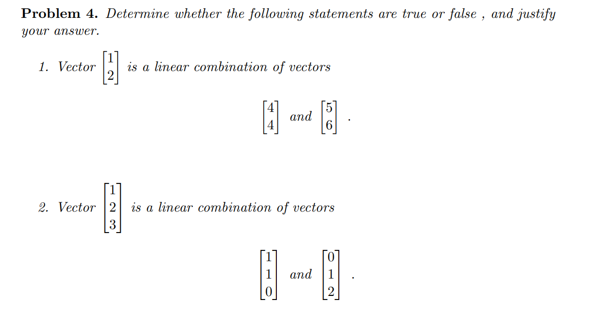 Solved Problem 4. Determine whether the following statements | Chegg.com