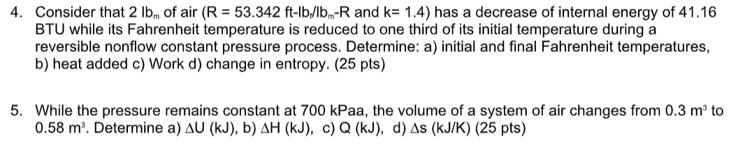 Solved 4. Consider that 2 lbm of air (R = 53.342 ft-lb/bm-R | Chegg.com