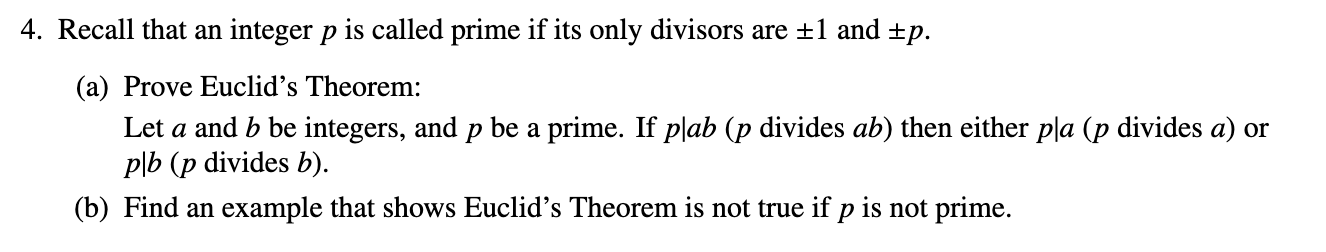 Solved 4. Recall that an integer p is called prime if its | Chegg.com