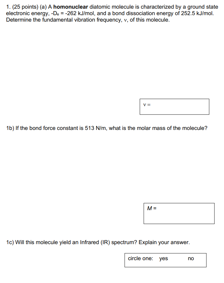 Solved 1. (25 points) (a) A homonuclear diatomic molecule is | Chegg.com