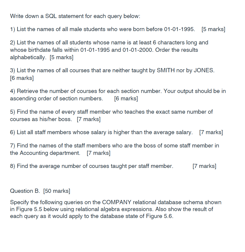 Solved Question A. (50 marks) A database schema consisting | Chegg.com