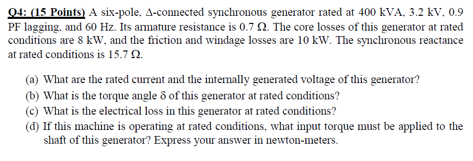 Solved Q4: (15 Points) A six-pole, Δ-connected synchronous | Chegg.com