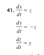 Solved \\( \\begin{array}{l}\\frac{d x}{d t}=z \\\\ \\frac{d | Chegg.com