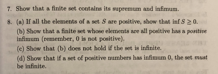 Solved 7. Show that a finite set contains its supremum and | Chegg.com