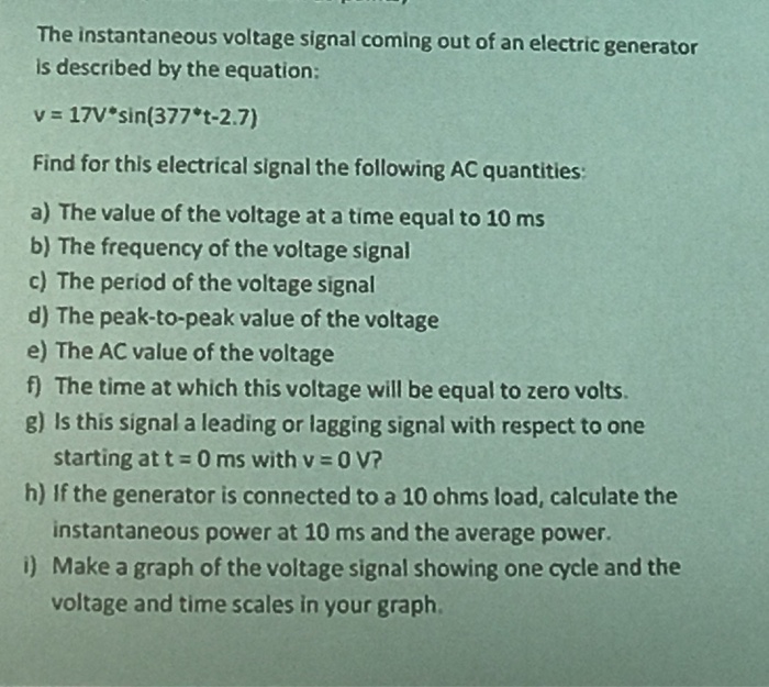 Solved The instantaneous voltage signal coming out of an | Chegg.com