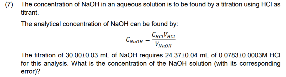 Solved (7) The concentration of NaOH in an aqueous solution | Chegg.com