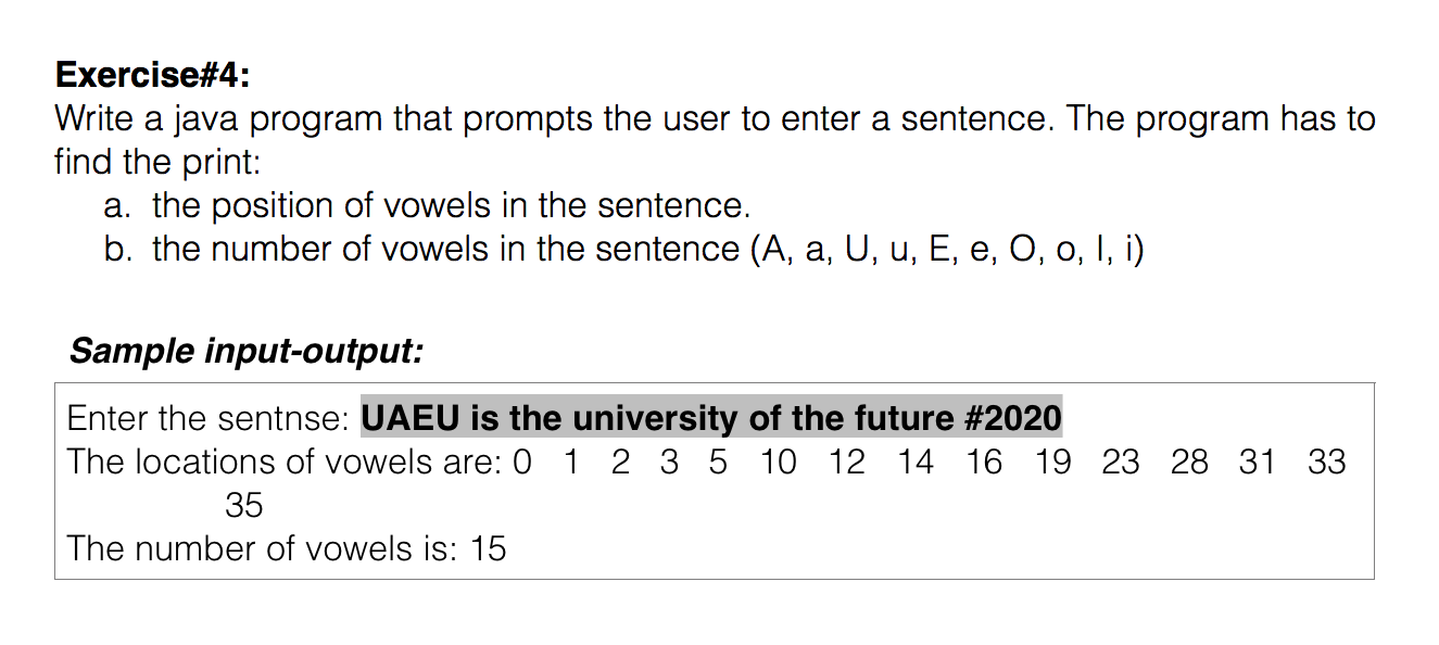 Solved Exercise#4: Write a java program that prompts the | Chegg.com