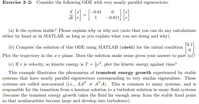 Solved Exercise 3-2: Consider the following ODE with very | Chegg.com Solved Exercise 3-2: Consider the following ODE with very | Chegg.com