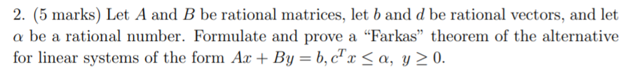 Solved 2. (5 marks) Let A and B be rational matrices, let b | Chegg.com