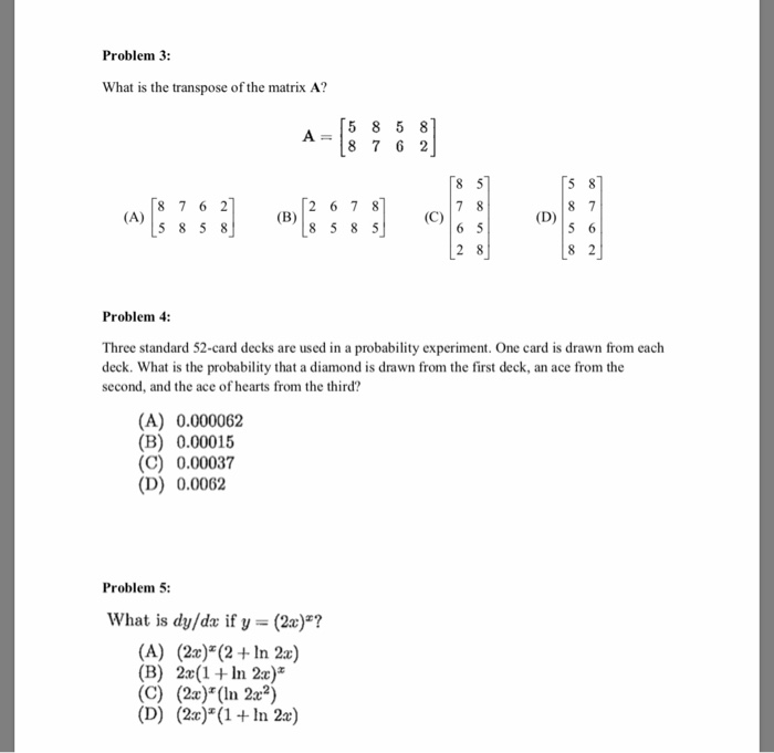 Solved Problem 3 What is the transpose of the matrix A? A-8 | Chegg.com