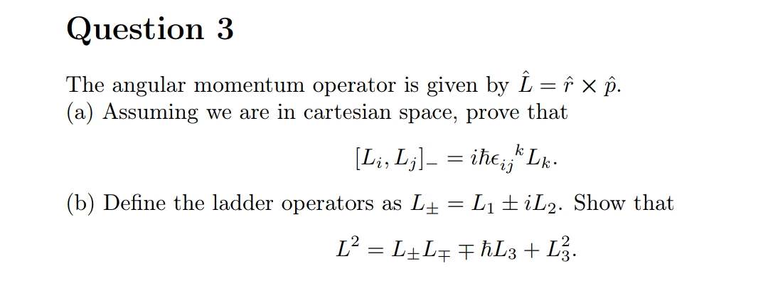 Solved The angular momentum operator is given by L^=r^×p^. | Chegg.com