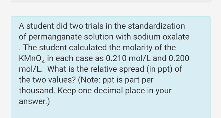 Solved A student did two trials in the standardization of | Chegg.com