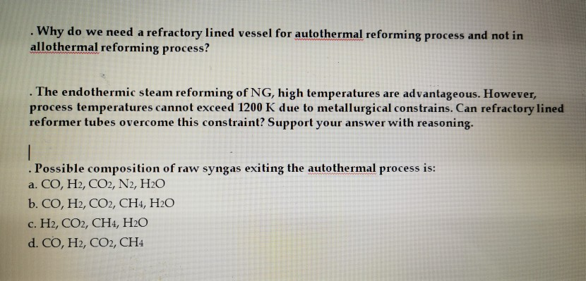 Solved . Why do we need a refractory lined vessel for | Chegg.com