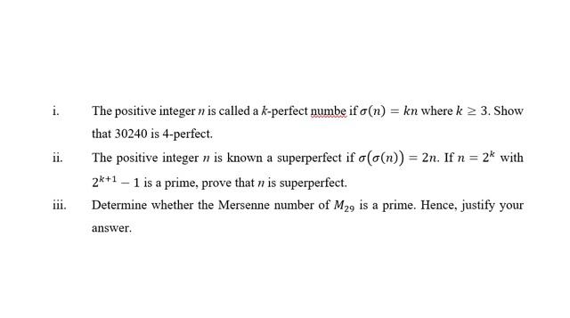 Solved i. ii. The positive integer n is called a k-perfect | Chegg.com