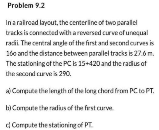 Solved In a railroad layout, the centerline of two parallel | Chegg.com