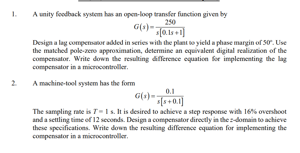 Solved 1. A unity feedback system has an open-loop transfer | Chegg.com