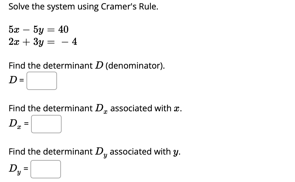 Solved Solve the system using Cramer's | Chegg.com