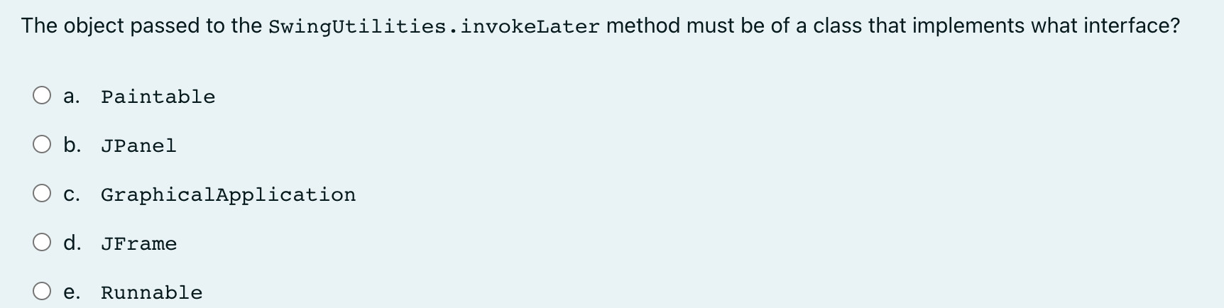Solved What is the name of the method that makes a JFrame | Chegg.com