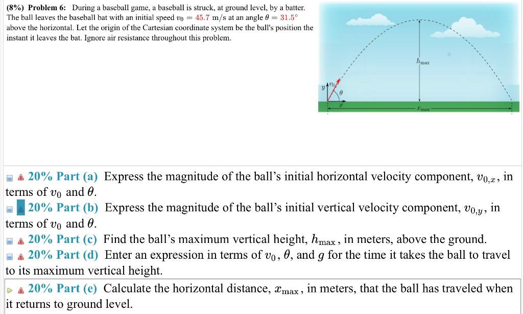 Solved (8%) Problem 6: During a baseball game, a baseball is | Chegg.com