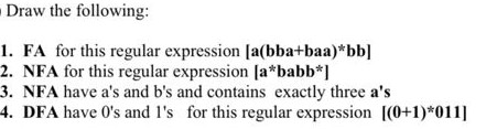 Solved Draw the following: 1. FA for this regular expression | Chegg.com