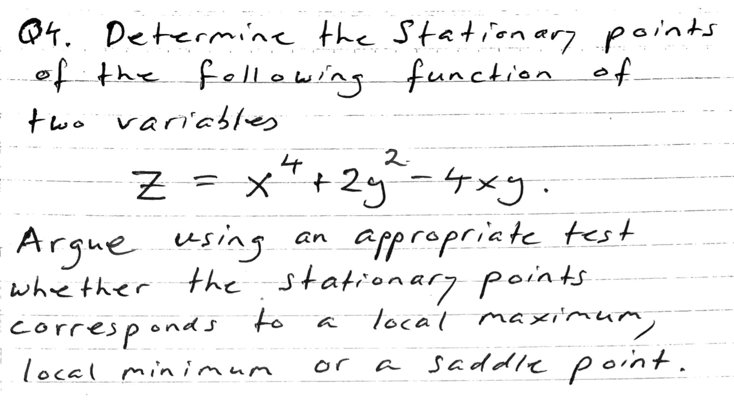 Solved Q4. Determine the Stationary points of the following | Chegg.com