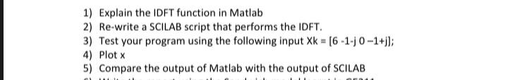 Solved 1) Explain the IDFT function in Matlab 2) Re-write a | Chegg.com