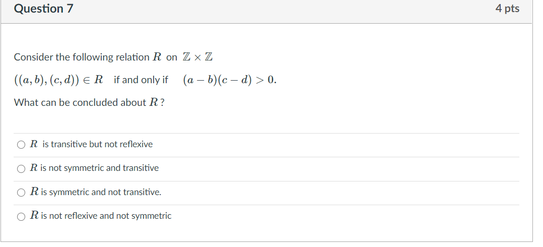 Solved Question 7 4 pts Consider the following relation R on | Chegg.com