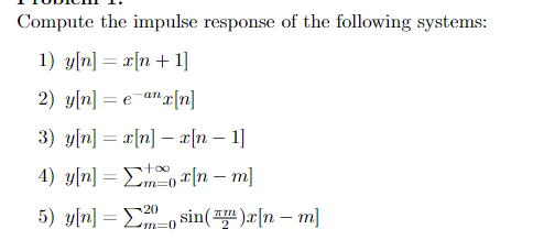 Solved Compute the impulse response of the following | Chegg.com