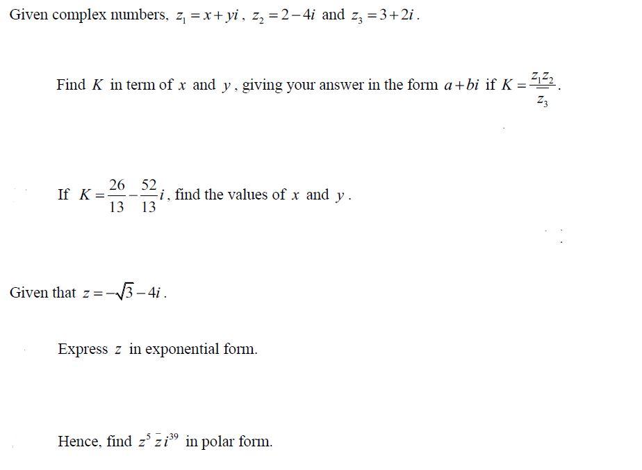 Solved Given complex numbers, z, = x + yi , z = 2-4i and zz | Chegg.com