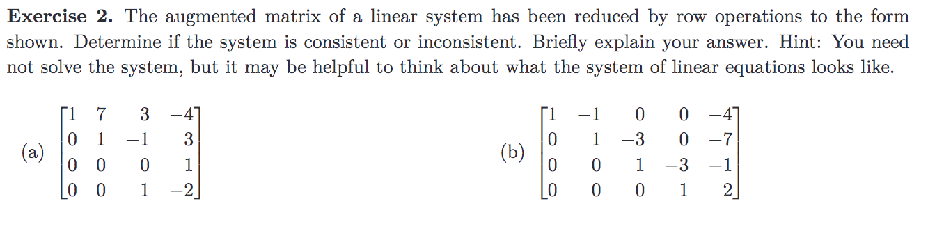 Solved Exercise 2. The augmented matrix of a linear system | Chegg.com